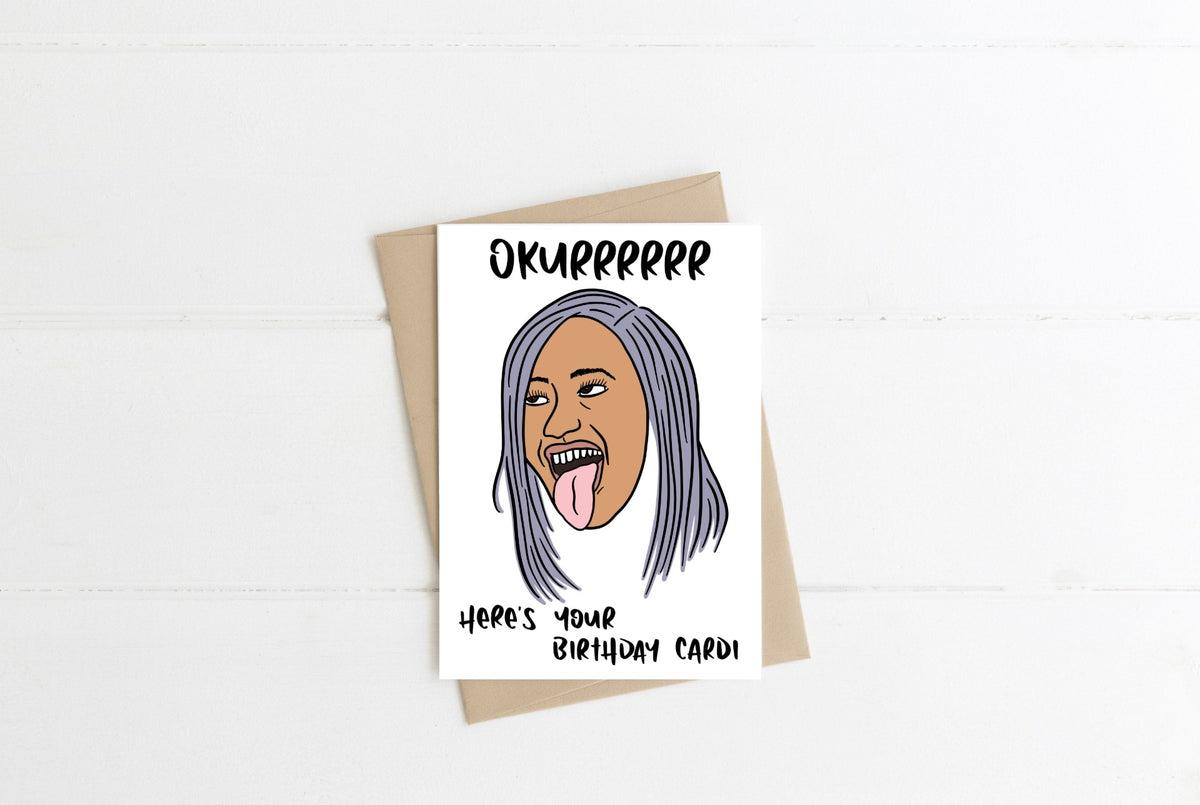 Cardi B Greeting Card – K-Rae Designs
